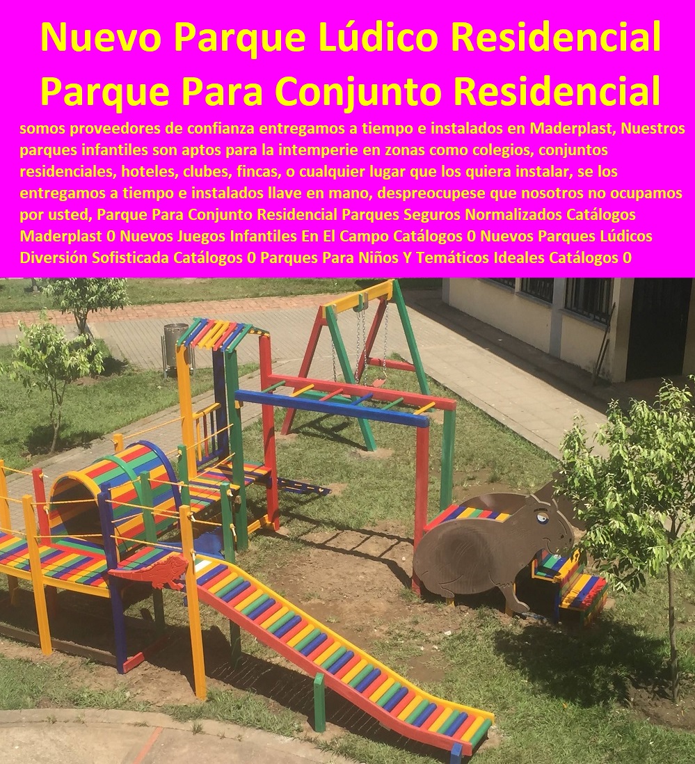 PARQUES JUEGOS INFANTILES MADERPLAST 0, PARQUE ACUÁTICO 0, RODADERO ...