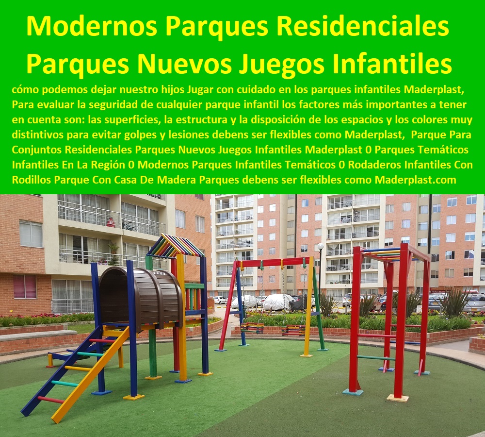 PARQUES JUEGOS INFANTILES MADERPLAST 0, PARQUE ACUÁTICO 0, RODADERO ...