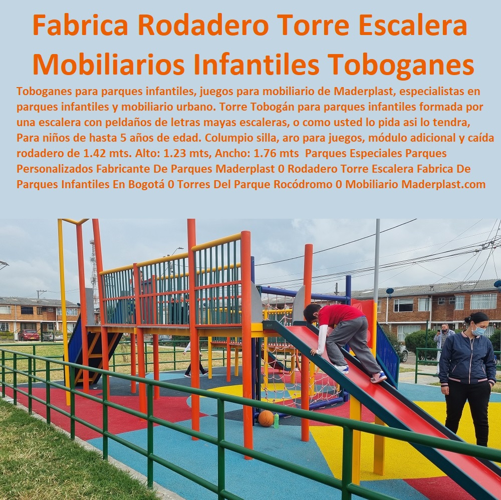 PARQUES JUEGOS INFANTILES MADERPLAST 0, PARQUE ACUÁTICO 0, RODADERO ...